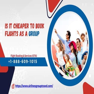 Is it cheaper to book flights for multiple people? | PPTX