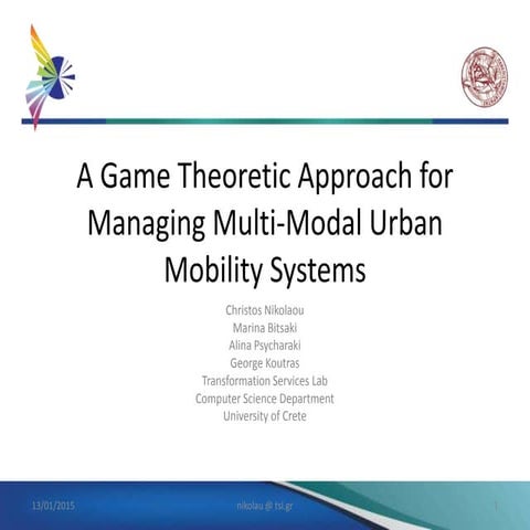 A Game Theoretic Approach for Managing Multi-Modal Urban Mobility ...