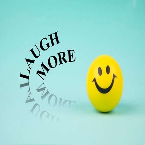Laugh More | PPT