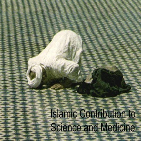 Islamic Contribution to Science and Medicine | PPT