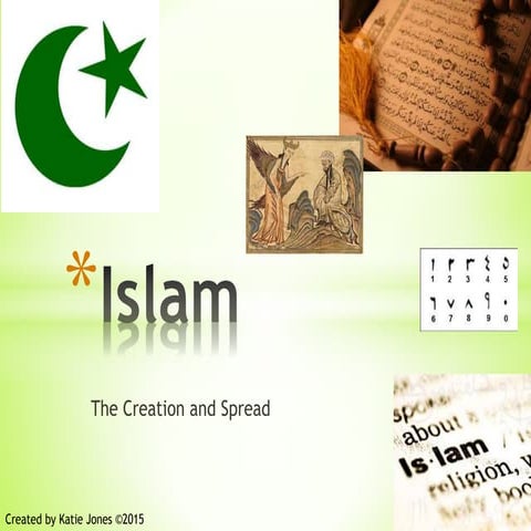 Islam: The Creation and Spread (The Rise of Islam) | PPTX