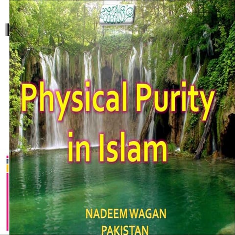 Concept of physical-purification-in-islam-made by Nadeem Wagan | PPT