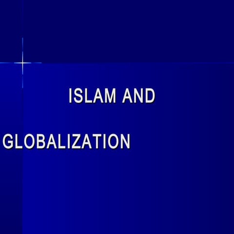 Islam and Globalization | PPT
