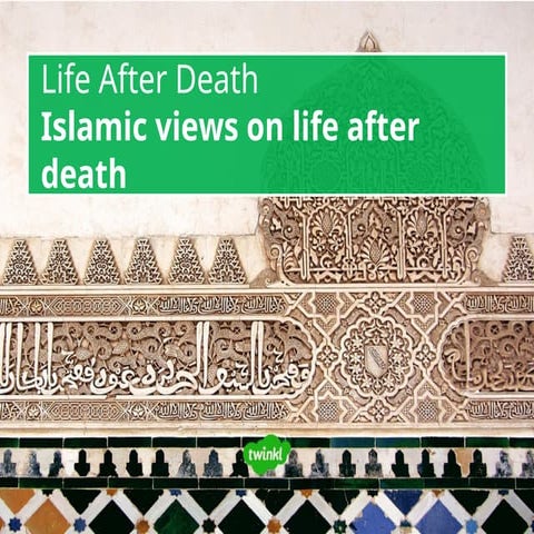 Islam and Life After death in Religion education.ppt