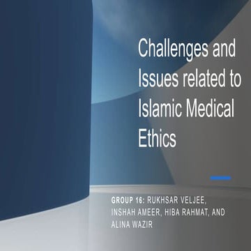 Challenges related to Islamic Medical Ethics.pptx