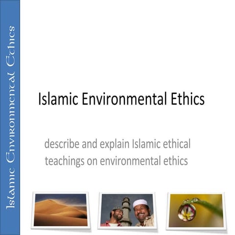 Islamic Environmental Ethics | PPT