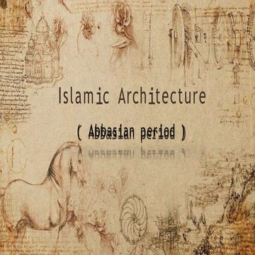 Al-abbasid ARCHITECTURE.pptx | Islam | Religion & Spirituality
