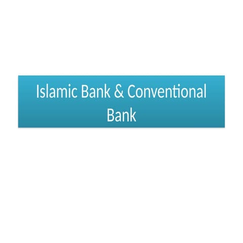 difference Islamic Bank & Conventional Bank.pptx