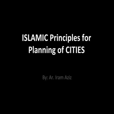 Islamic Principles for Cities | PPT