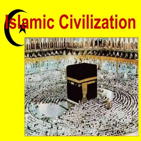 Islamic Civilization.pptx