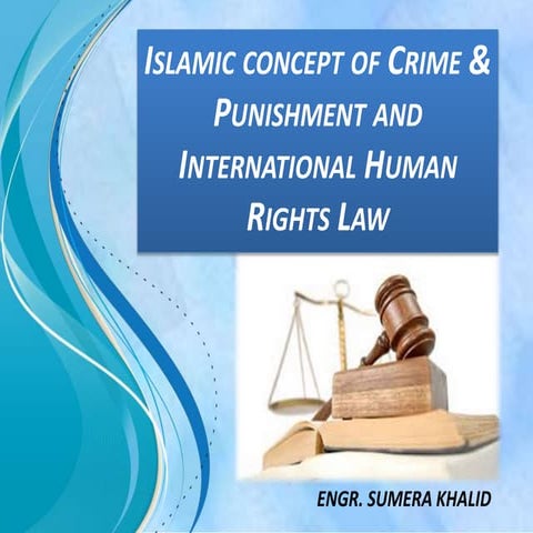 Islamic concept of crime & punishment and international Human Right Law ...