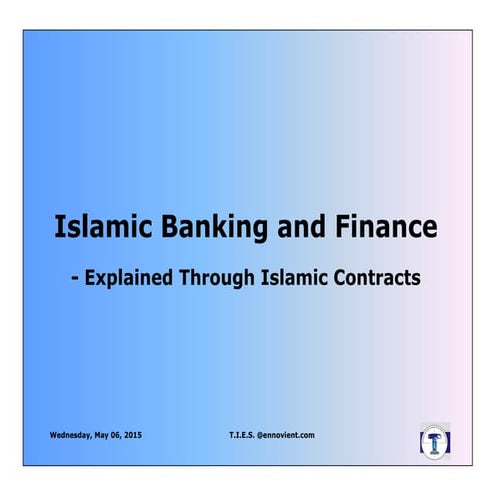 Fundamentals of Islamic Finance explained through Islamic Contracts ...