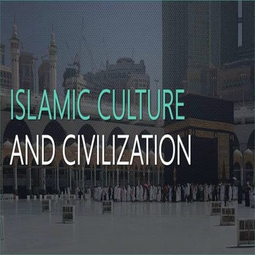 Islamic culture and civilization and it's contemporary issues | PPTX