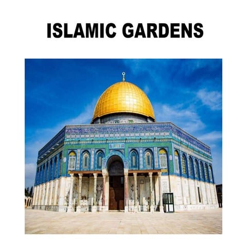 Islamic Gardens | PPTX