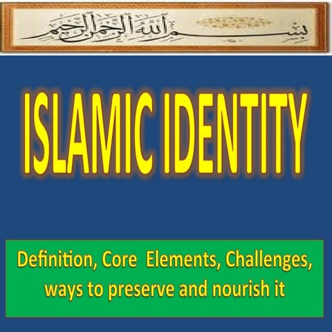 Islamic identity. | PPT | Islam | Religion & Spirituality