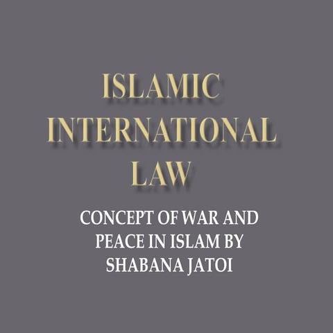 Islamic international law introduction | PPTX