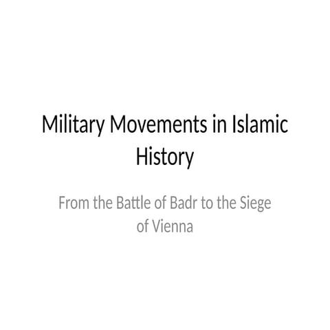 Islamic_Military_Movements_Presentation 2.pptx