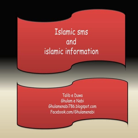 Islamic sms and islamic information 38 page | PPT