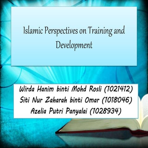 Islamic perspectives on hrm training and development | PPTX