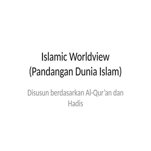 Islamic_Worldview_Presentation for common | PPTX