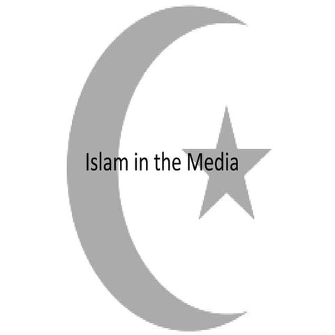 Islam in the Media | PPT