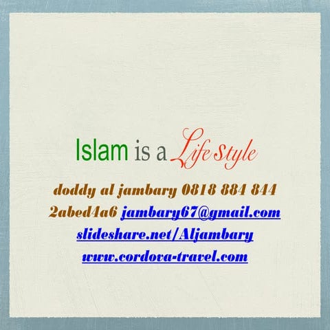Islam is a life style | PPT