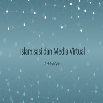 Islamisasi dan Media Virtual cyber internet.pptx