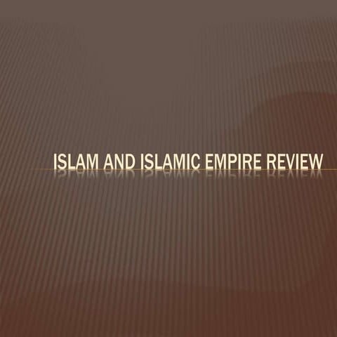 Islam & Islamic Empire Review | PPT