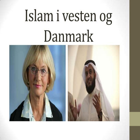 Islam i vesten og danmark | PPTX