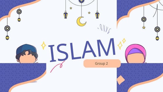 The Religion of Islam | PPTX