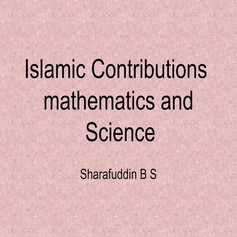 Islam’s contributions to sciences | PPT