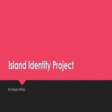 Island identity project 2 | PPT