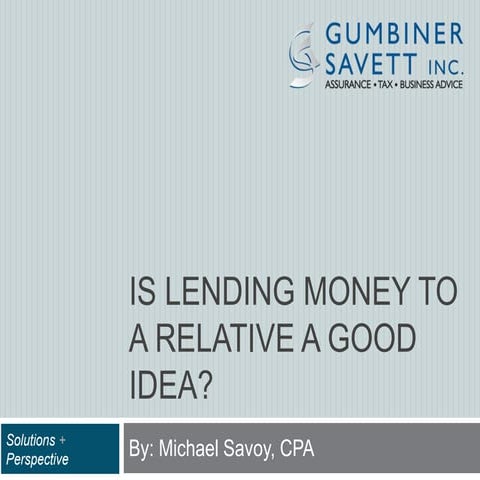 Is lending money to a relative a good idea? | PPTX