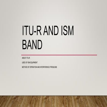 ITU-R and ISM | PPTX