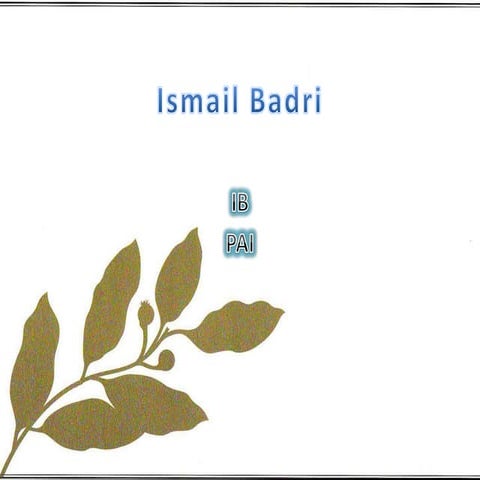Ismail badri | PPTX