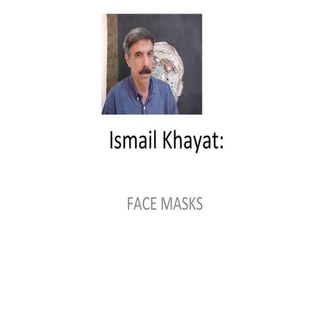 Ismail Khayat Face Masks. | PPT