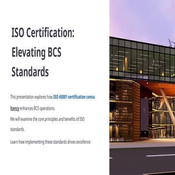ISO Certification: Elevating BCS Standards | PPTX