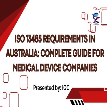 ISO 13485 Requirements in Australia: Complete Guide for Medical Device ...