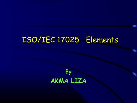 ISO/IEC 17025:2017 Training ppt | PPTX