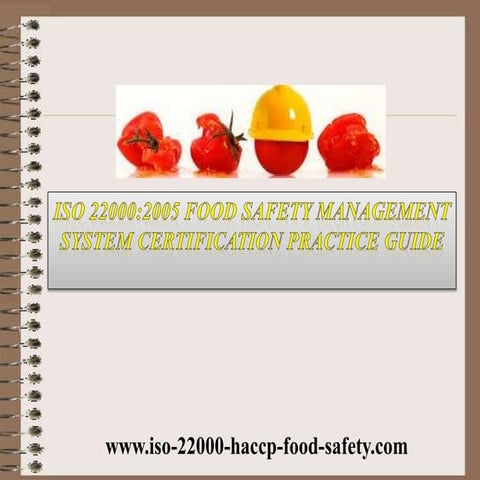 Iso 22000 2005 food safety management system certification practice ...