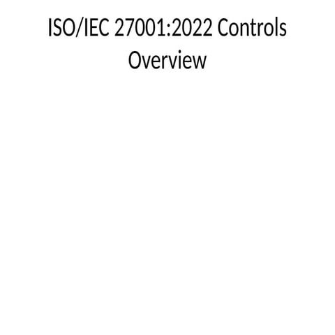 ISO_27001_Controls_Overview in short.pptx