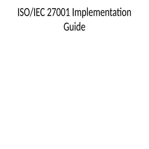 ISO_27001_Implementation_Guide easy.pptx