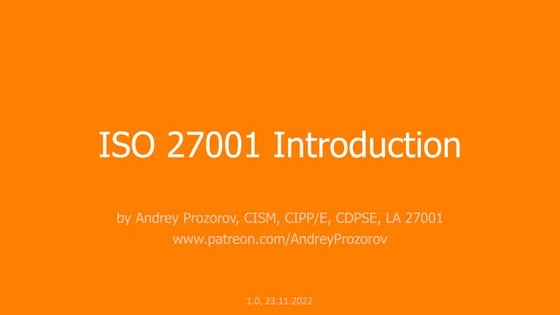 Basic introduction to iso27001 | PPTX | Information and Network Security | Computing