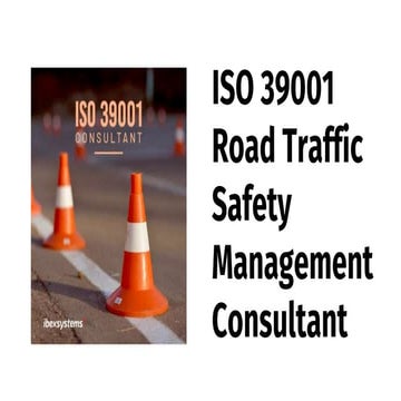 Iso 39001 Road Traffic Safety Management Consultant Ppt