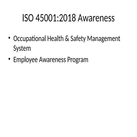 ISO_45001_2018_Awareness_Presentation.pptx