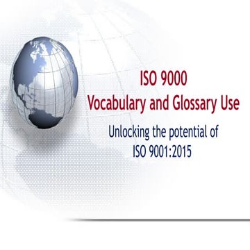 ISO 9000 - Vocabulary and Glossary Use - v8.pptx