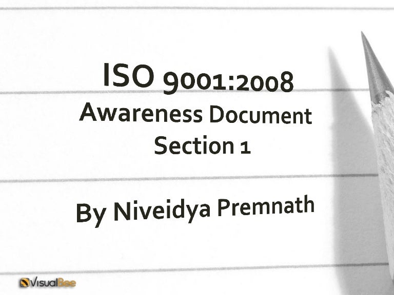 ISO 9001 2008 An Awareness Document by Niveidya Premnath