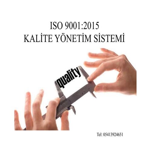 ISO 9001 2015 QUALITY MANAGEMENT SYSTEM | PPTX