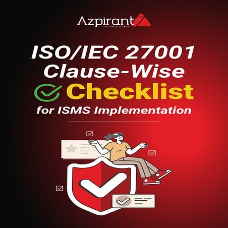 Achieve ISO 27001:2022 Excellence with a Clause-Wise Checklist | PDF