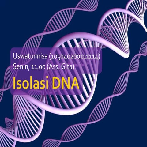Isolasi dna gyshaa | PPTX